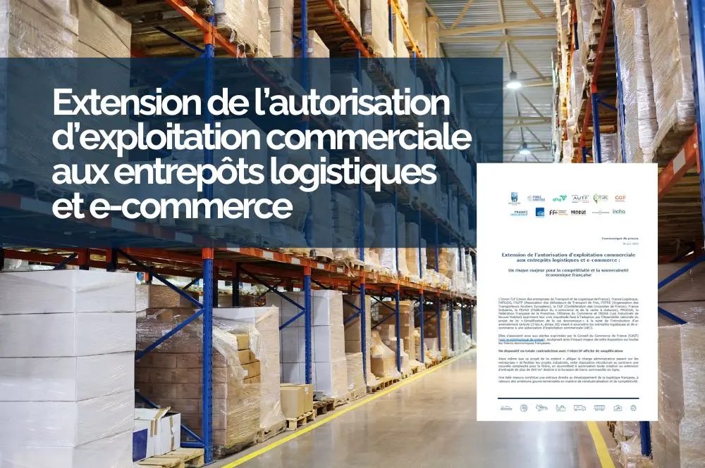 Extension de l’autorisation d’exploitation commerciale aux entrepôts